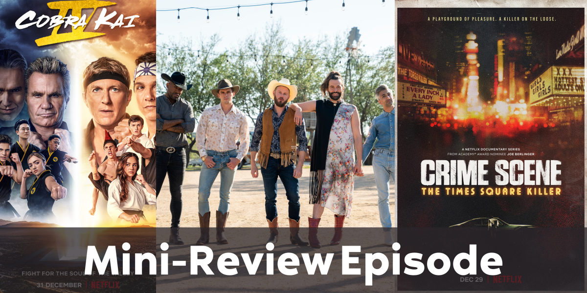 Mini-Review Episode: Cobra Kai, Queer Eye, Crime Scene: The Times ...